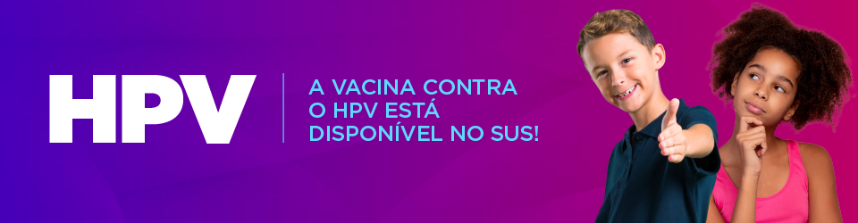 HPV | Secretaria De Estado De Saúde De Minas Gerais